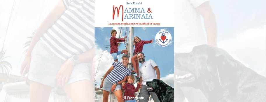 Mamma & Marinaia, l'intervista a Sara Rossini